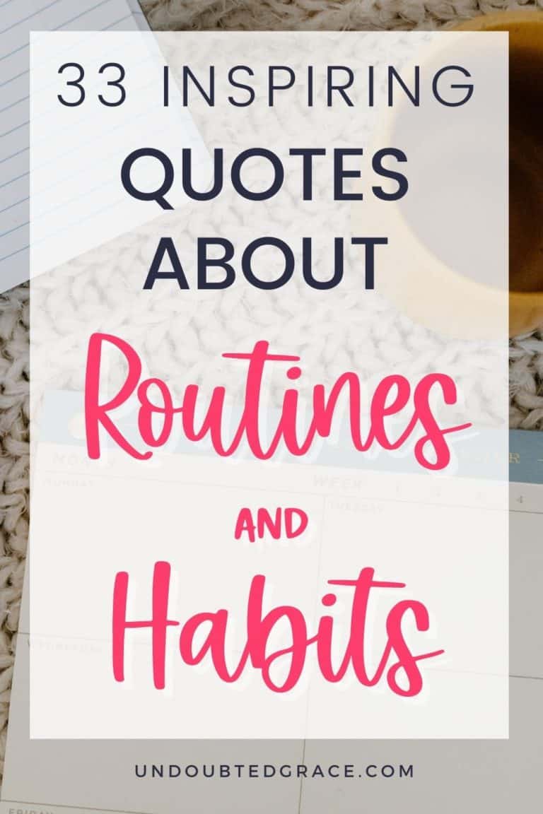 33 Inspiring Quotes about Routines and Habits | Undoubted Grace