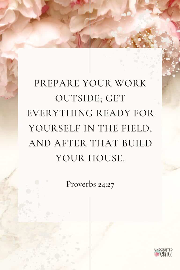 31 Inspiring Bible Verses about Planning for the Future | Undoubted Grace
